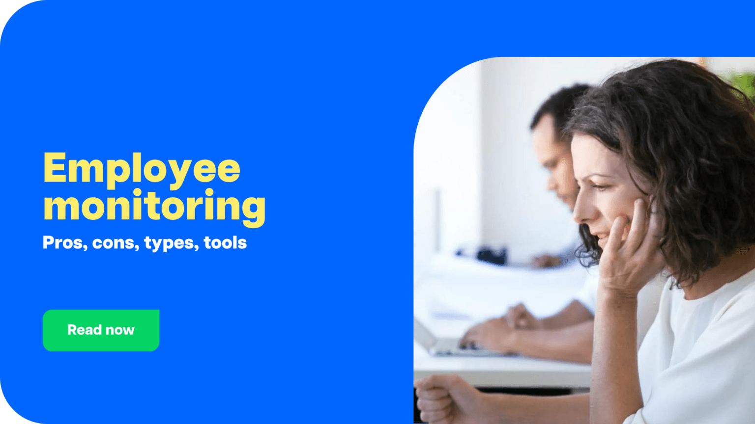 The 2026 clear and complete guide to employee monitoring