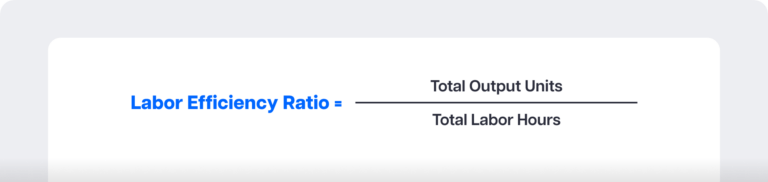 How to calculate the labor efficiency ratio for your business